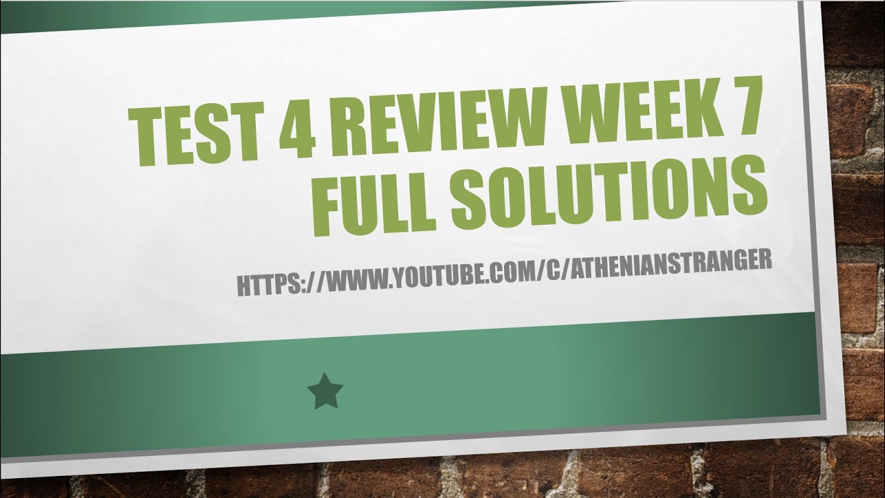Test 4 Review Solutions - YouTube
