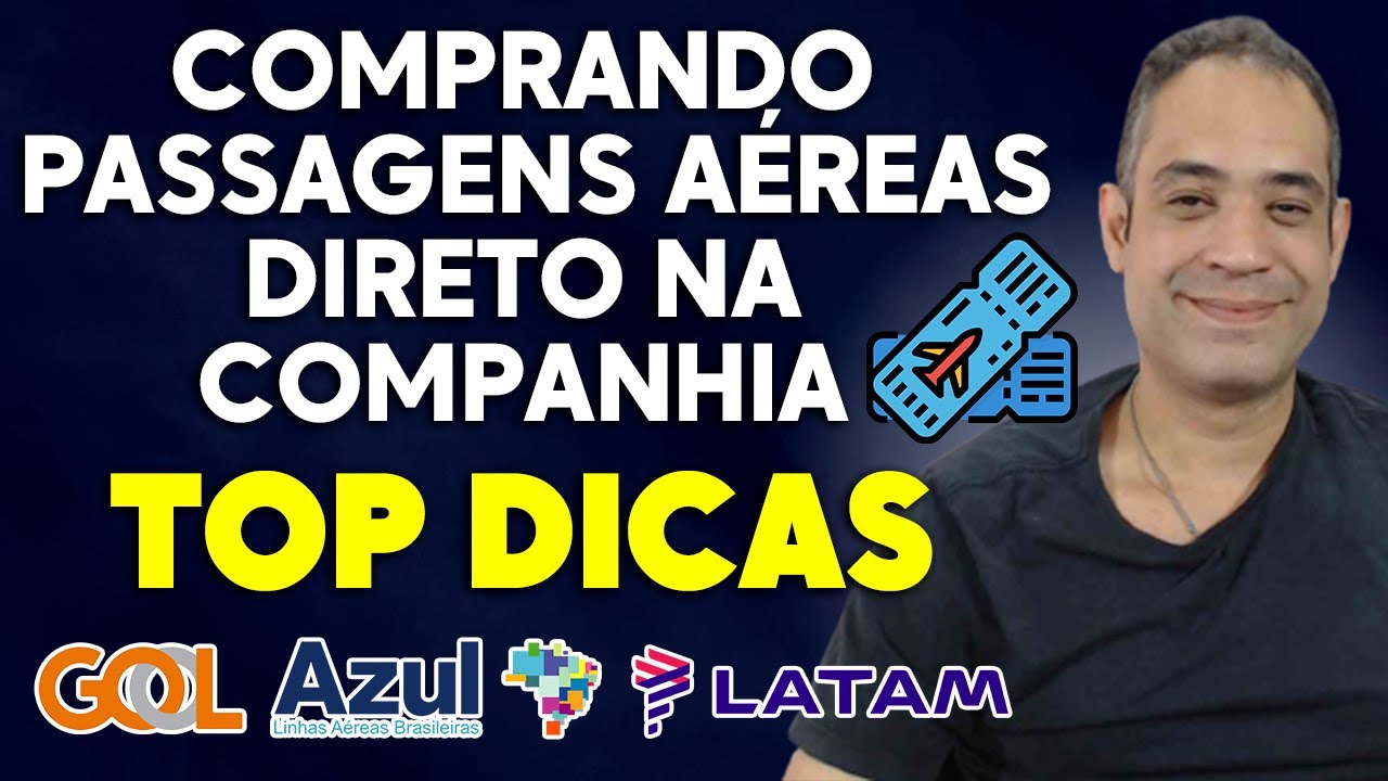 PASSAGENS A R$158! PASSAGENS DIRETO DA COMPANHIA AÉREA! DICAS E MACETES ...