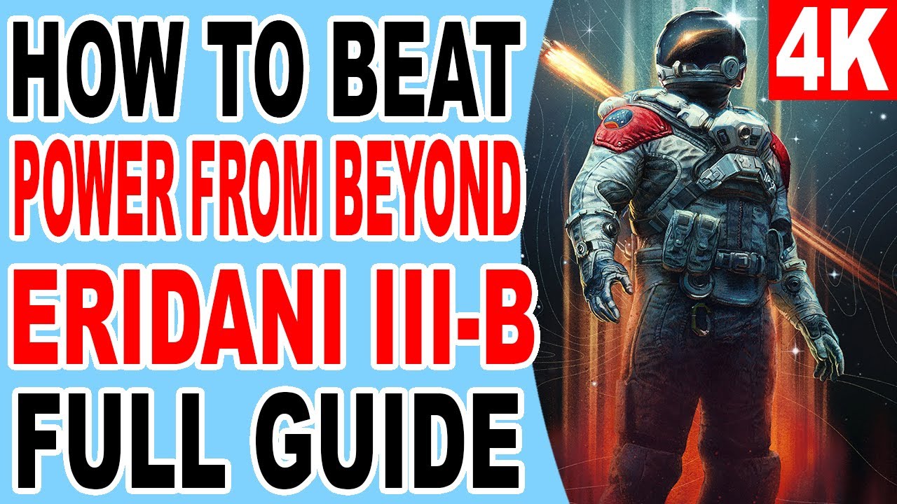 Starfield Power From Beyond Eridani III-B - Acquire The Power On ...