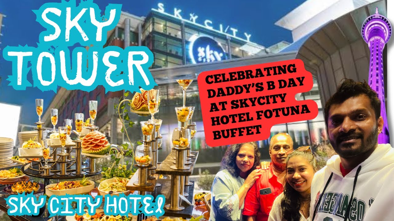 තාත්තා හීනෙකින්වත් හිතුවෙ නෑ🥹 Auckland's Ultimate Buffet: SkyCity ...