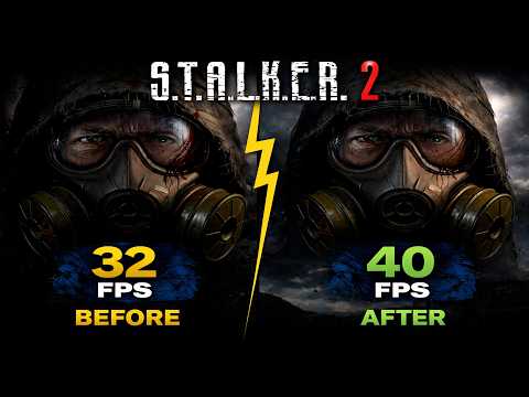 STALKER 2 ULTIMATE Optimization Guide ▶ Best Settings for MAX FPS & Visuals