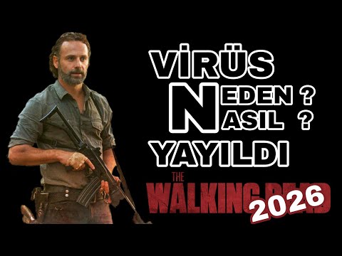 The walking dead virüs nasıl yayıldı? herşey nasıl başladı? zombi virüsü zombi istilası zombi bilim