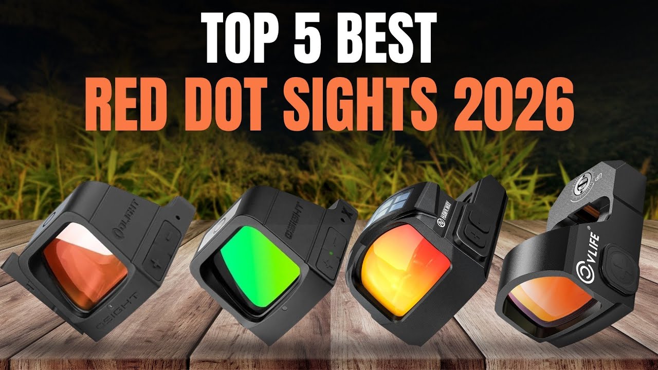 Top 5 Best Red Dot Sights 2026: Ultimate Review & Buyer’s Guide - YouTube