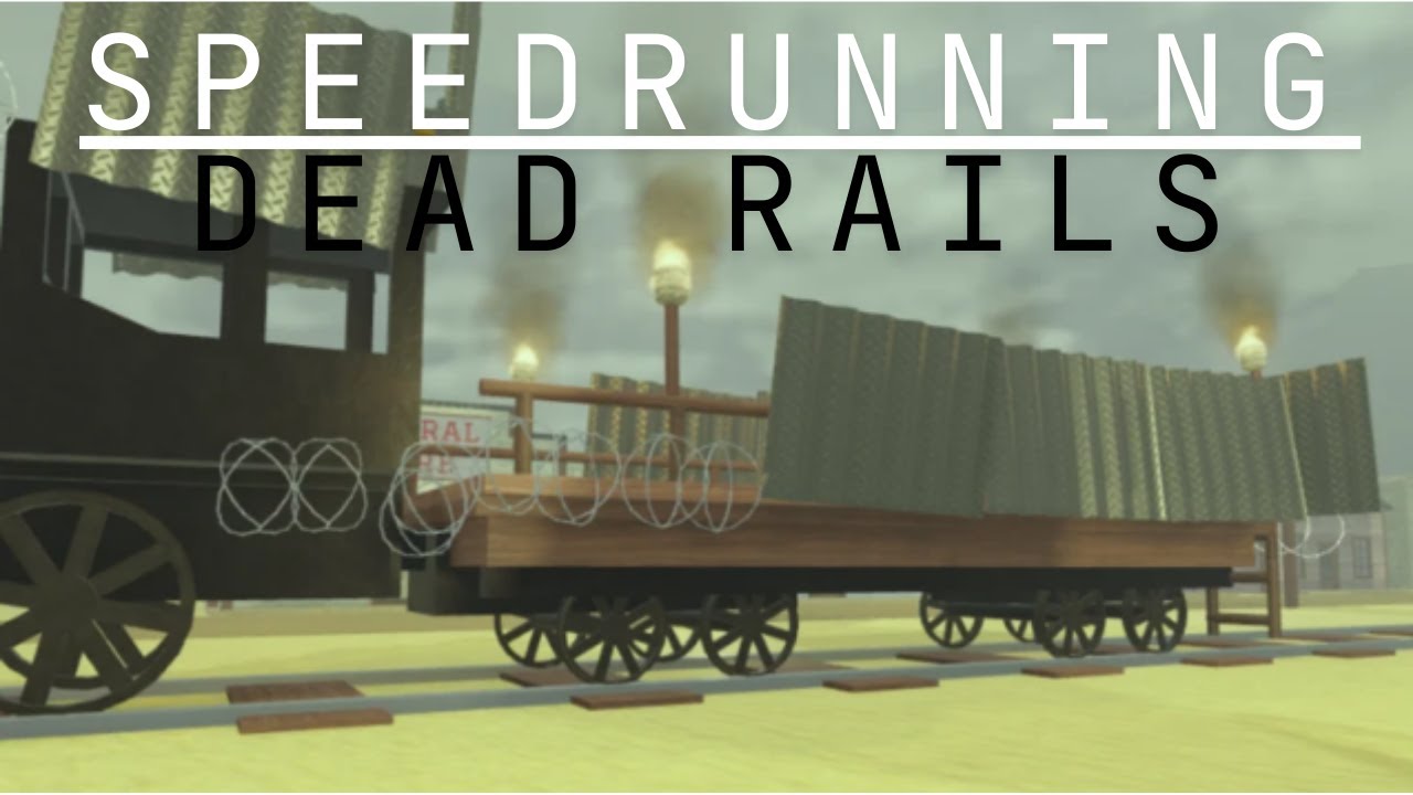 Roblox - Speed Running Dead Rails - YouTube