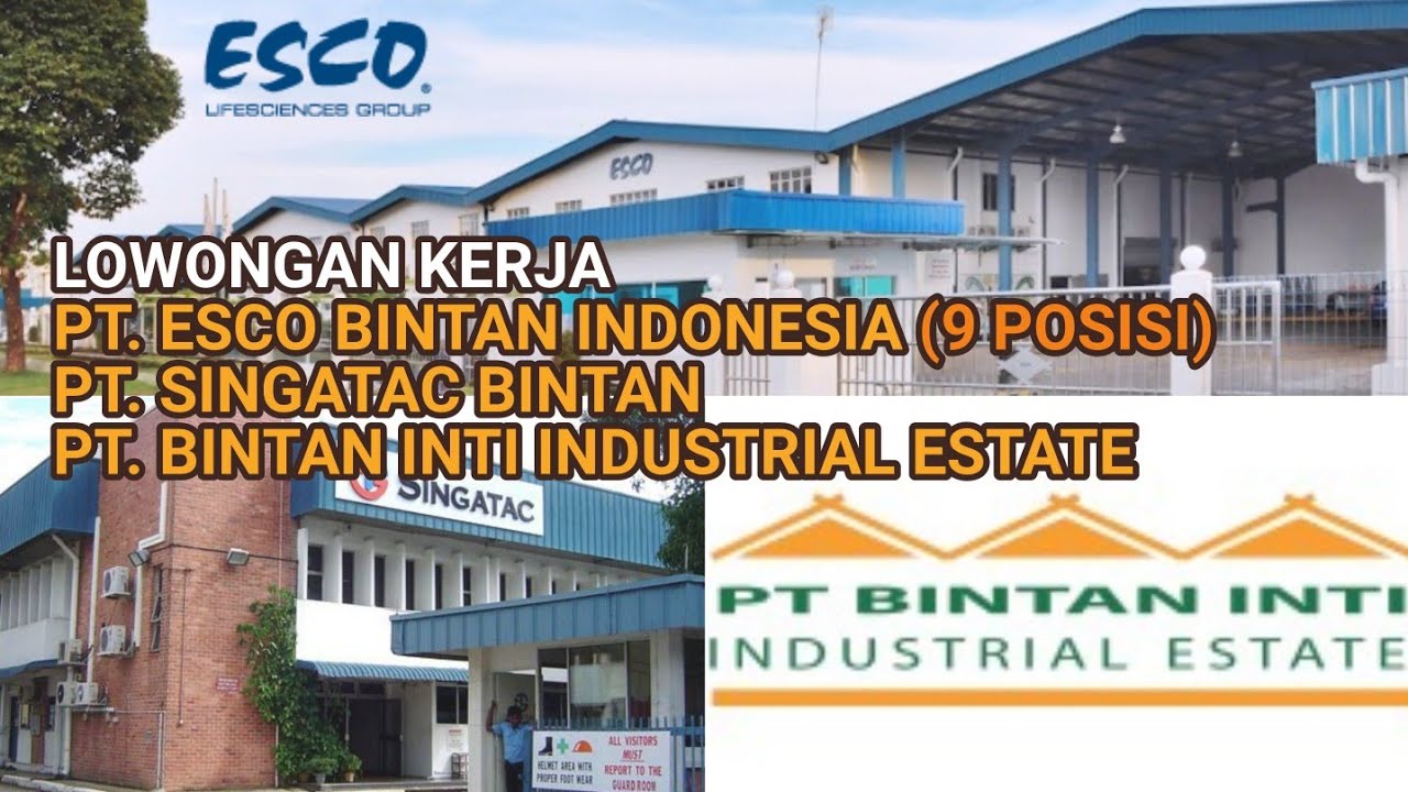 Loker Bintan hari ini PT Esco Bintan Indonesia // PT Singatac // PT ...