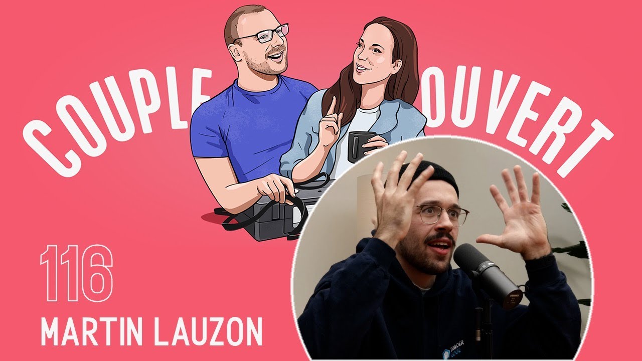 Couple Ouvert - Martin Lauzon - YouTube