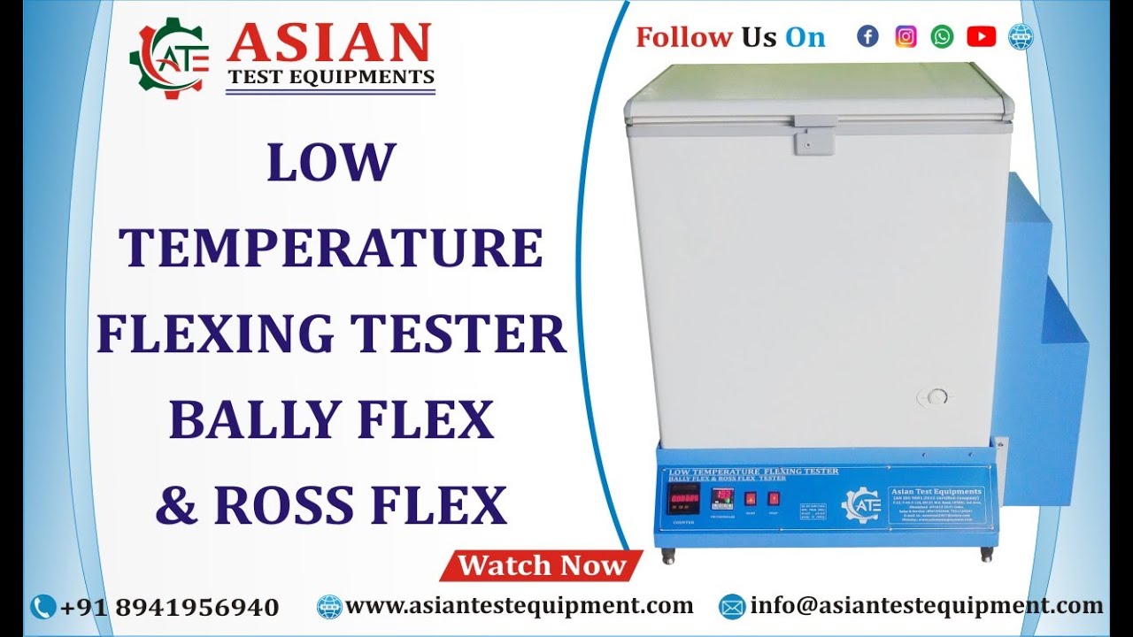 LOW TEMPERATURE FLEXING TESTER BALLY FLEX & ROSS FLEX TESTER | ASIAN ...
