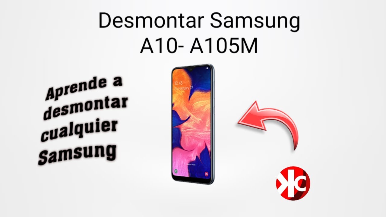 Desmontar Samsung Galaxy A10 A105M - YouTube