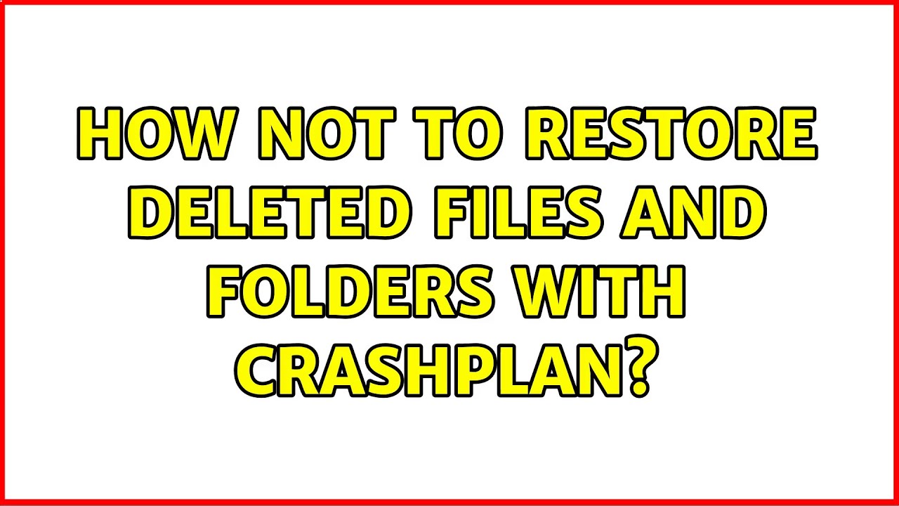 How NOT to restore deleted files and folders with CrashPlan? - YouTube