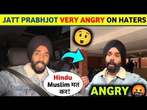 WARNING ⚠️ Jatt Prabhjot "VERY ANGRY" on Fans 🤬| Jatt Prabhjot Angry On ...
