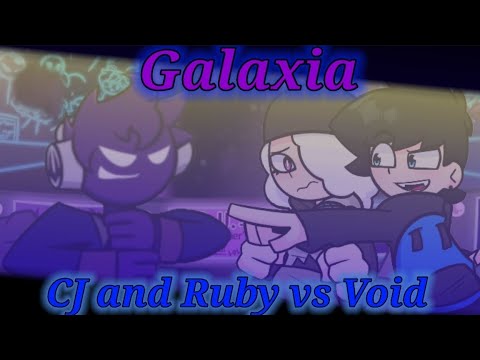 Galaxia but CJ and Ruby sings vs Void - YouTube