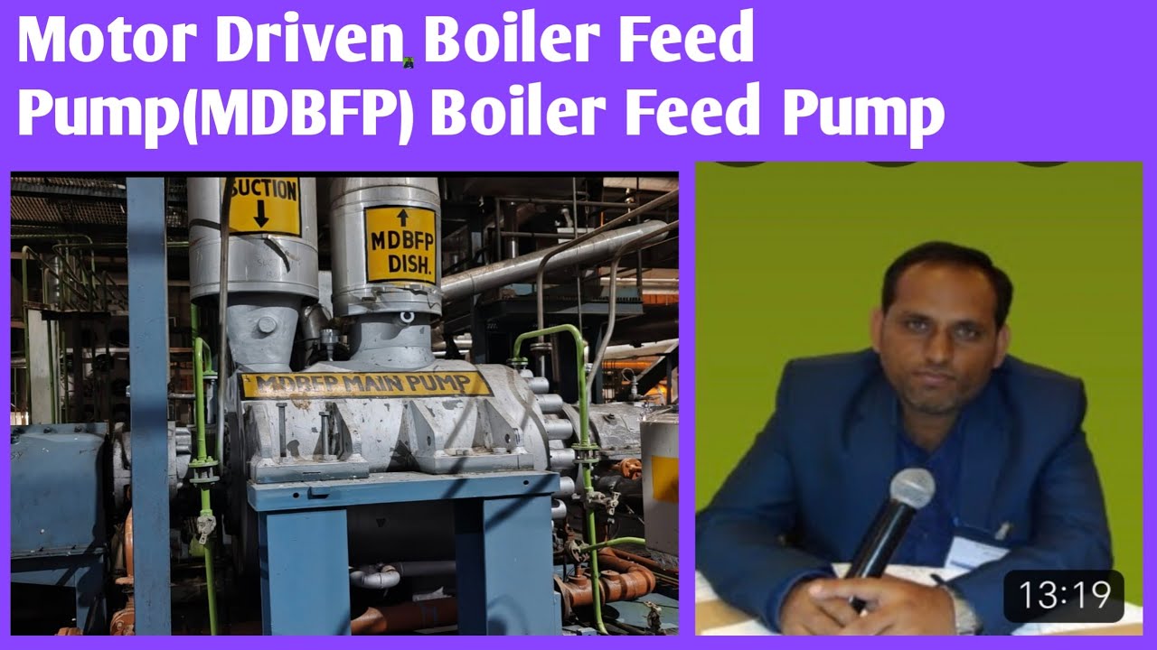 Motor Driven Boiler Feed Pump (MDBFP) - YouTube