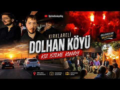 Kız İstemeye Gidiyoruz! 😍 Kırklareli Dolhan Köyü Konvoy, Meşaleler ve Eğlence | VLOG 🔥