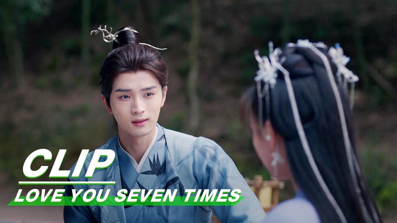 Xiuming Proposes to Xiaoxiang | Love You Seven Times EP18 | 七时吉祥 ...
