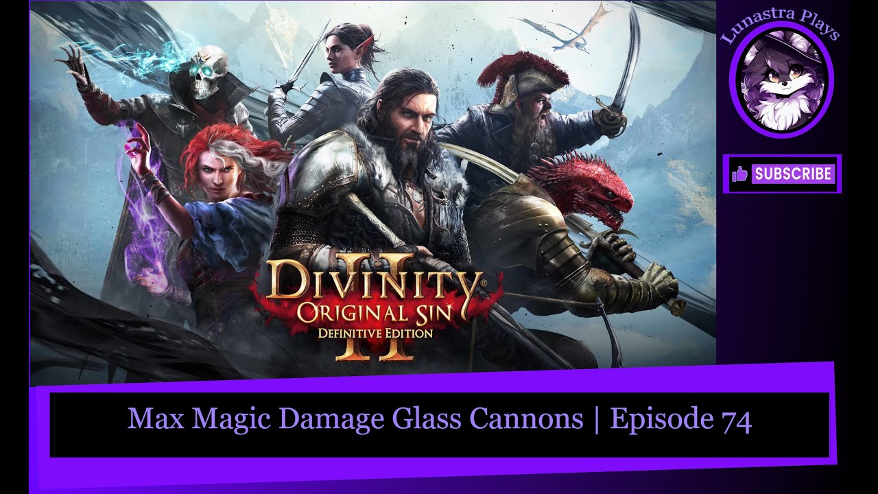 Max Magic Damage Glass Cannons | Divinity Original Sin Part 74 - YouTube