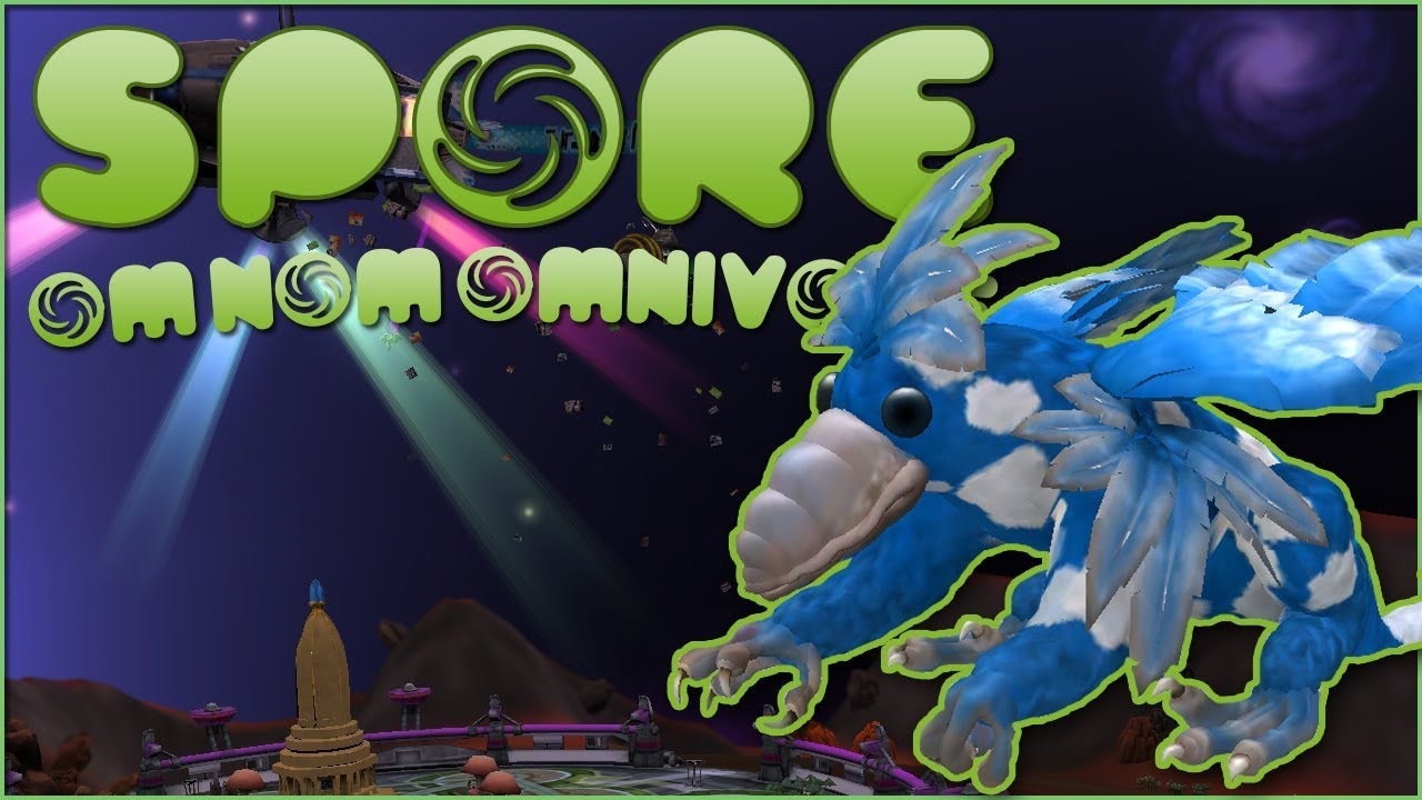 Throwing Good Sporebucks After Bad Planets ☄️ Spore: OM NOM OMNIVORE ...