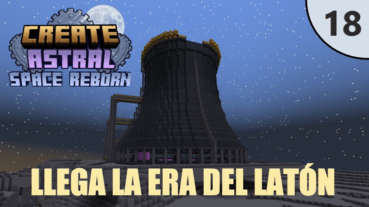 CREATE ASTRAL EP 18 🚀 LLEGO LA ERA DEL LATÓN #Minecraft - YouTube