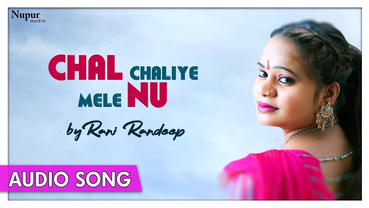 Chal Chaliye Mele Nu | Rani Randeep | Superhit Punjabi Song | Priya ...