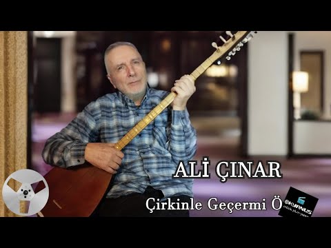 Ali Çınar - Çirkinle Geçer mi Ömür