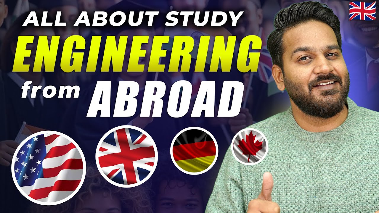 How to Pursue Engineering Abroad? | Total Cost, Best Countries, Eligibility for Indian Students ...