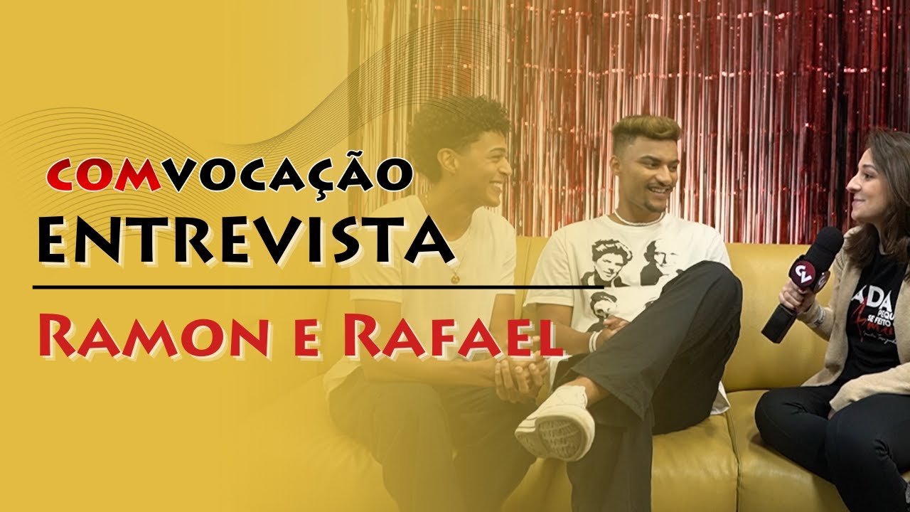 ComVocação – Entrevista Ramon e Rafael - YouTube