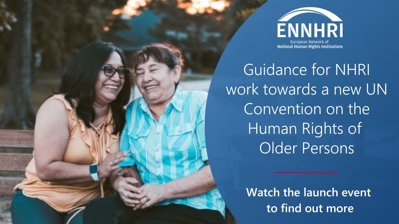 Launch – guidance for NHRI work on a new UN Convention on the Human ...