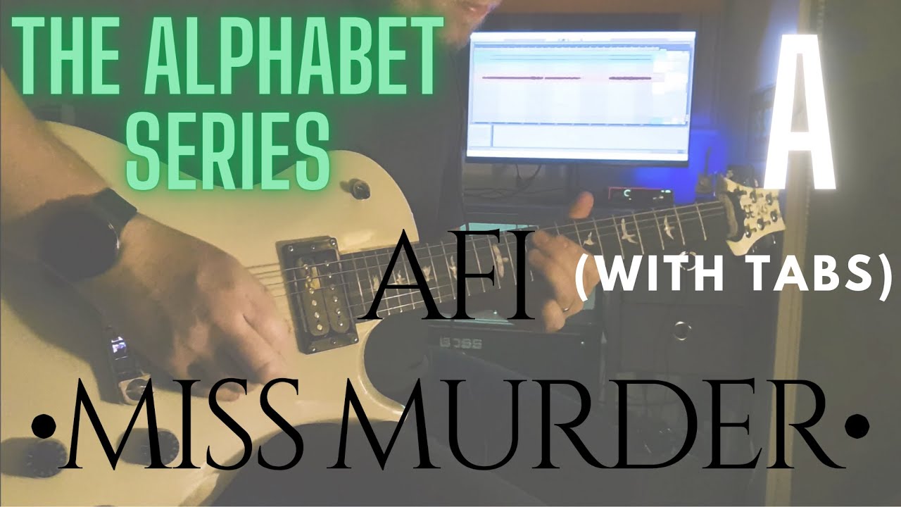 Miss Murder - AFI (Guitar Cover) THE ALPHABET SERIES #A - YouTube
