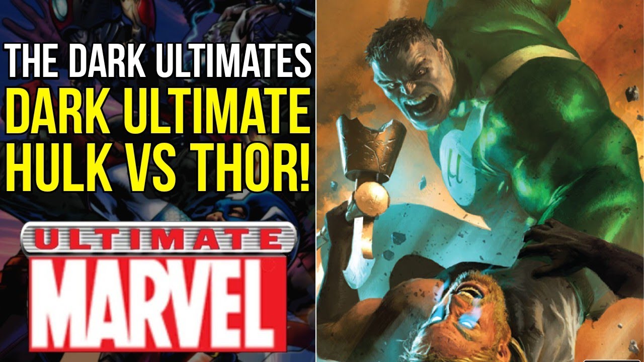 The Dark Ultimates Part 2 | Ultimate Marvel Explained! - YouTube