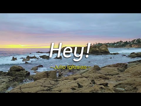 HEY! - Julio Iglesias (Karaoke Version)