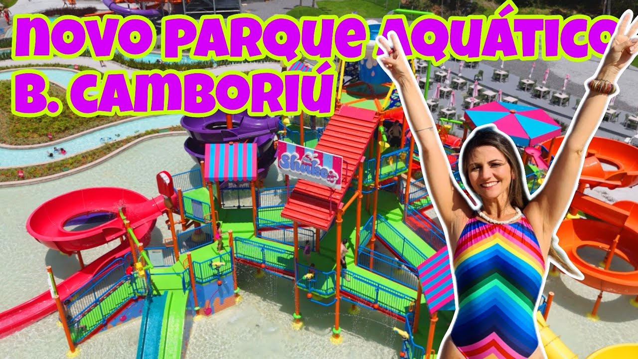 MULTIPARQUE: O NOVO PARQUE AQUÁTICO DE BALNEÁRIO CAMBORIÚ - YouTube
