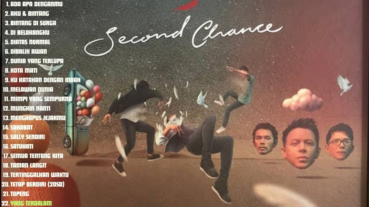 FULL ALBUM NOAH SECOND CHANCE TERBARU - YouTube