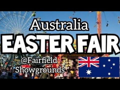Easter Fair at Fairfield Show Ground New South Whales, Australia - YouTube