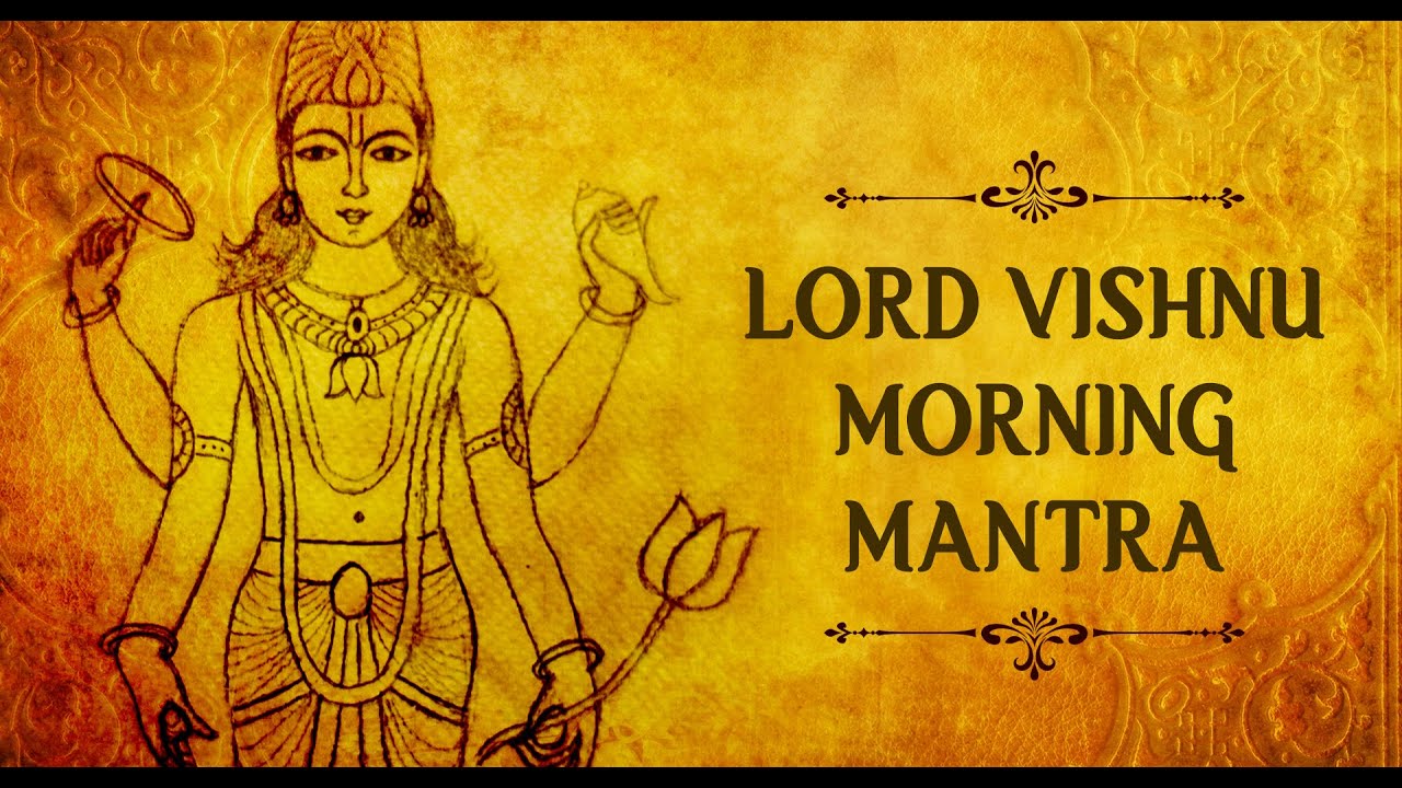 Lord Vishnu Mantra | श्री विष्णु मंत्र | Vishnu Morning Mantra ...