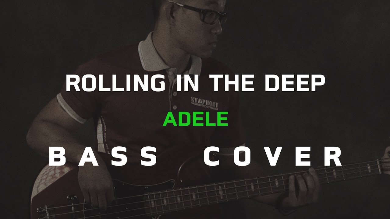 Rolling in the Deep - Adele [Bass Cover] โน้ตเพลง-คอร์ด-แทป ...