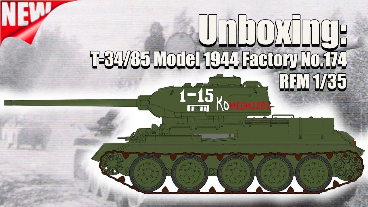 Unboxing T-34/85 Model 1944 Factory No.174 von Rye Field Model - YouTube
