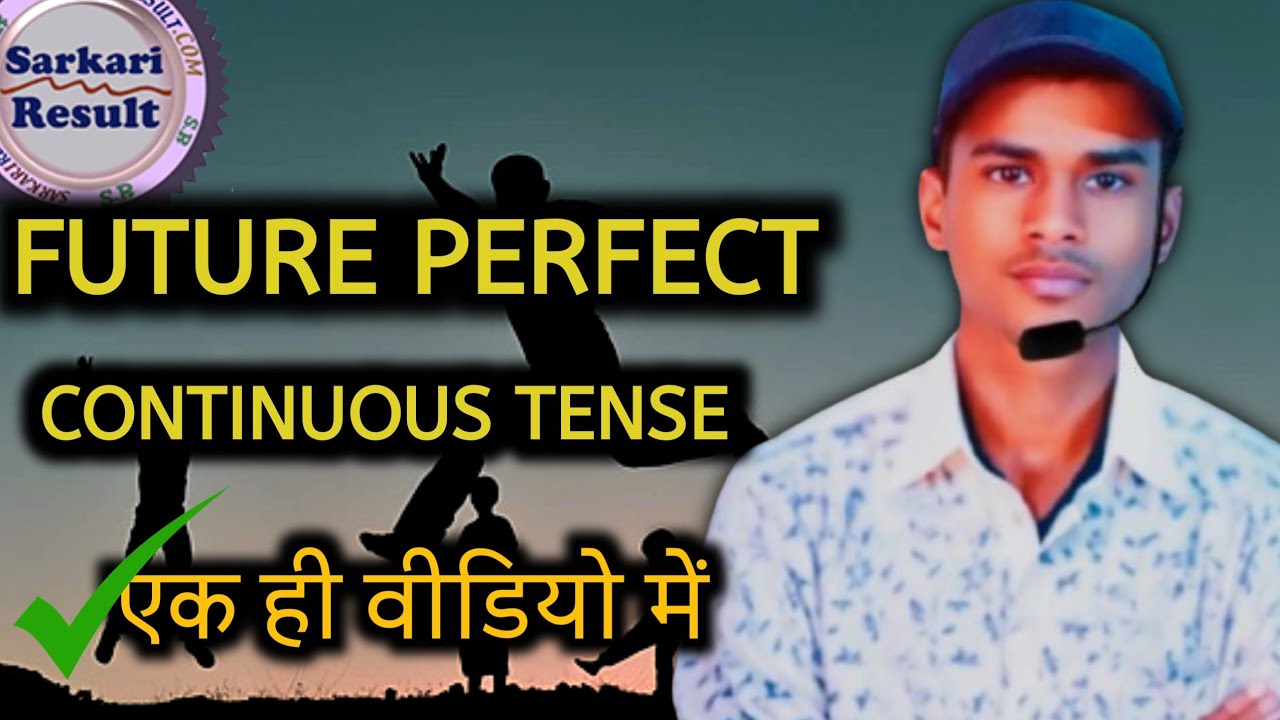 Future perfect continuous tense | future tense | tenses | mk sir ...