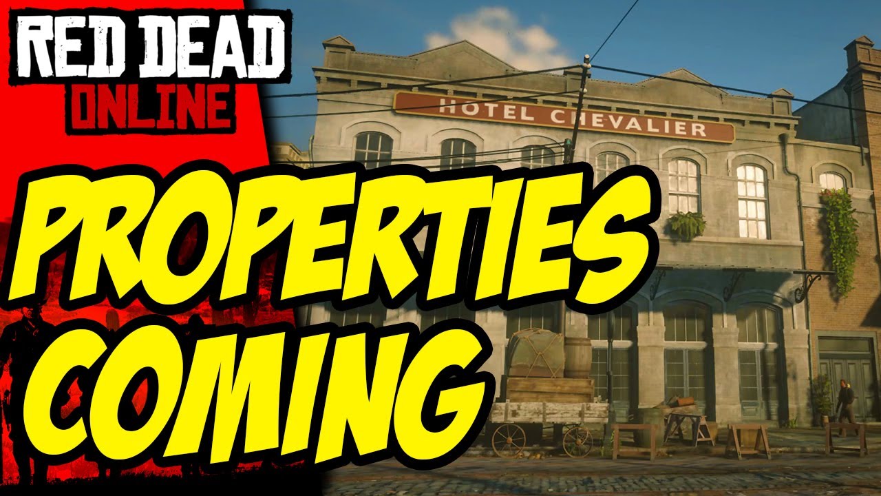 New Properties Will Be Coming In Future Red Dead Online Updates - YouTube