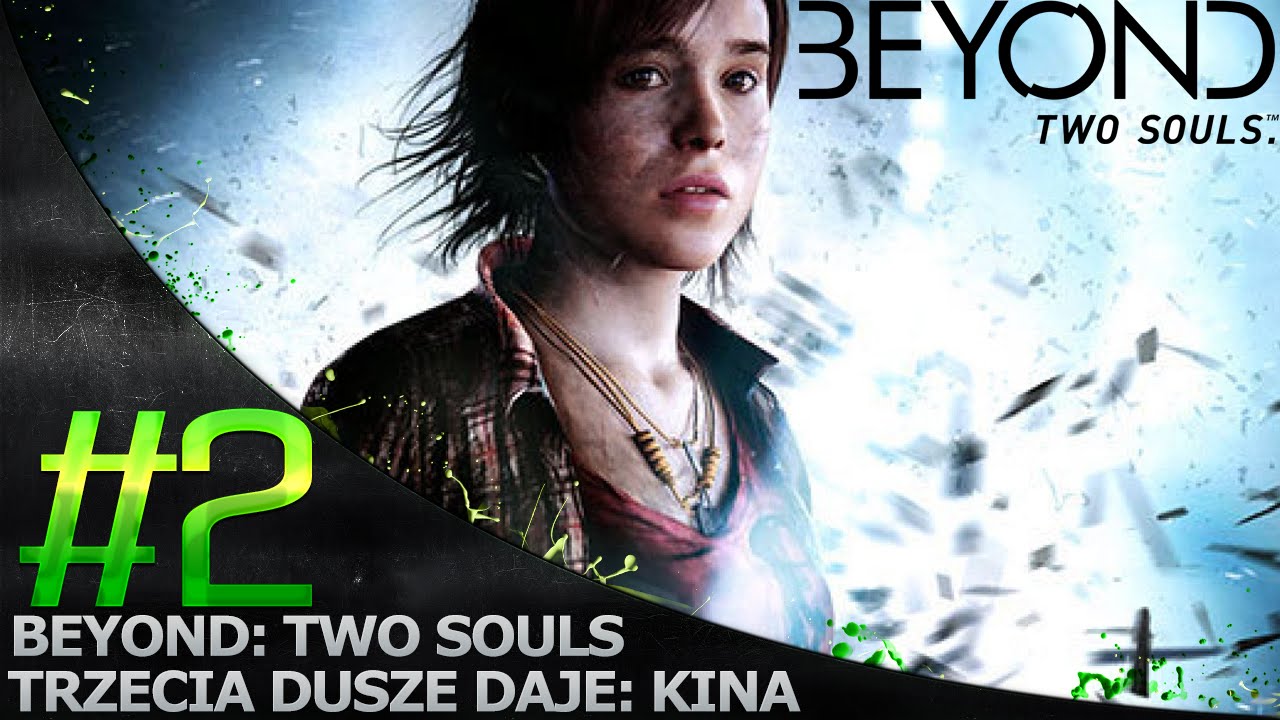 Beyond: Two Souls #2 - YouTube