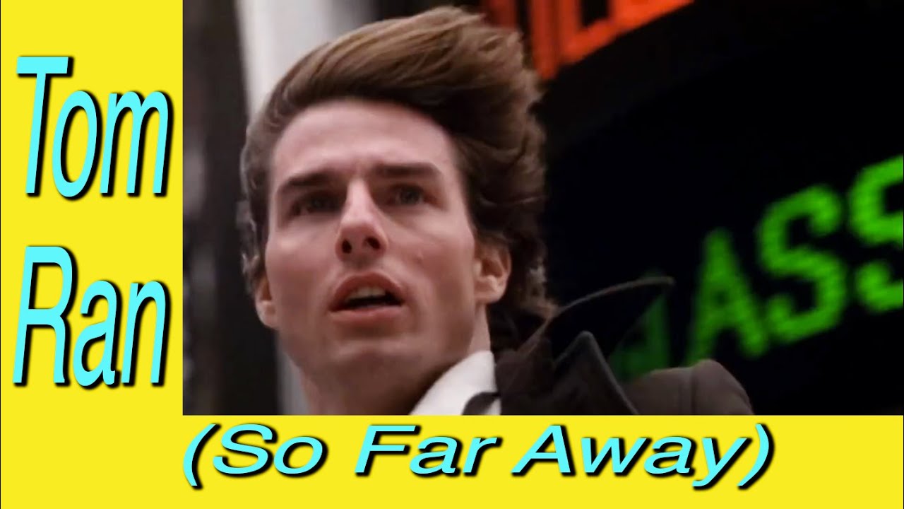 Tom Ran (So Far Away) - YouTube