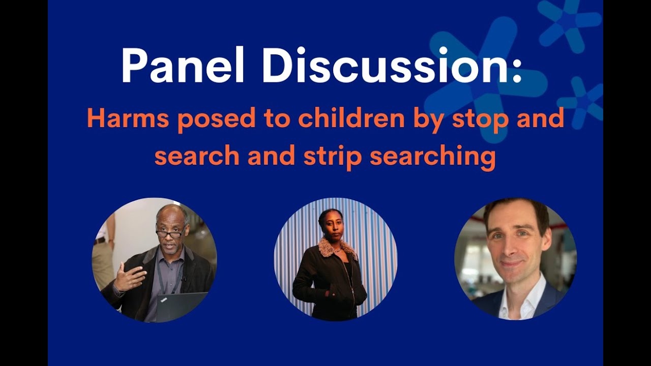 Panel discussion: The harms posed to children of stop and search and ...