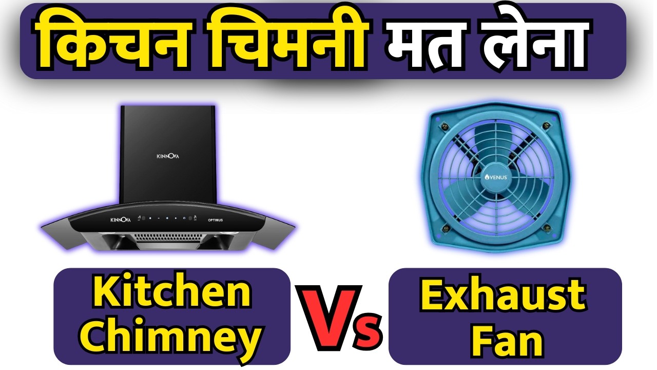 Kitchen Chimneys Vs Exhaust Fan |Which is best for a kitchen exhaust ...