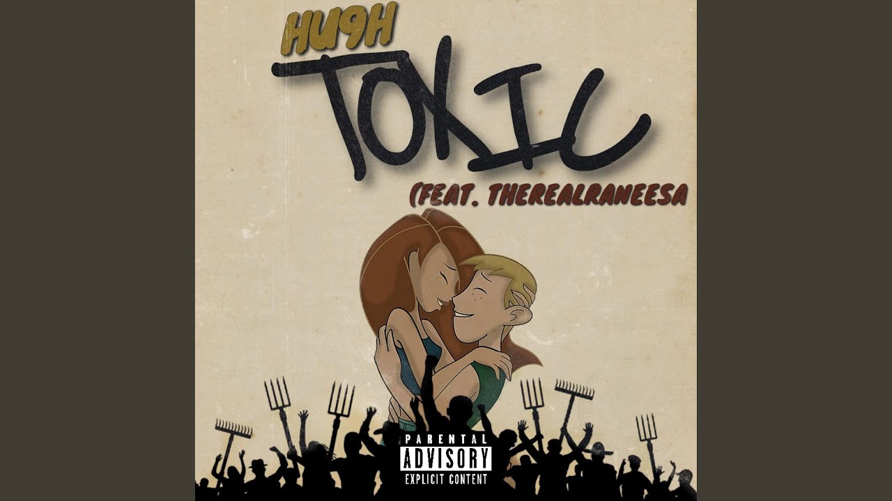 Toxic (feat. TheRealRaneesa) - YouTube