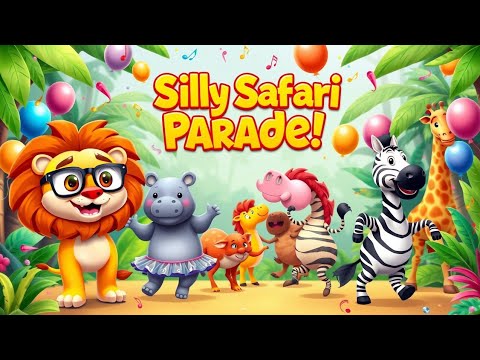 The Silly Safari Parade: A Fun Jungle Adventure for Kids - YouTube