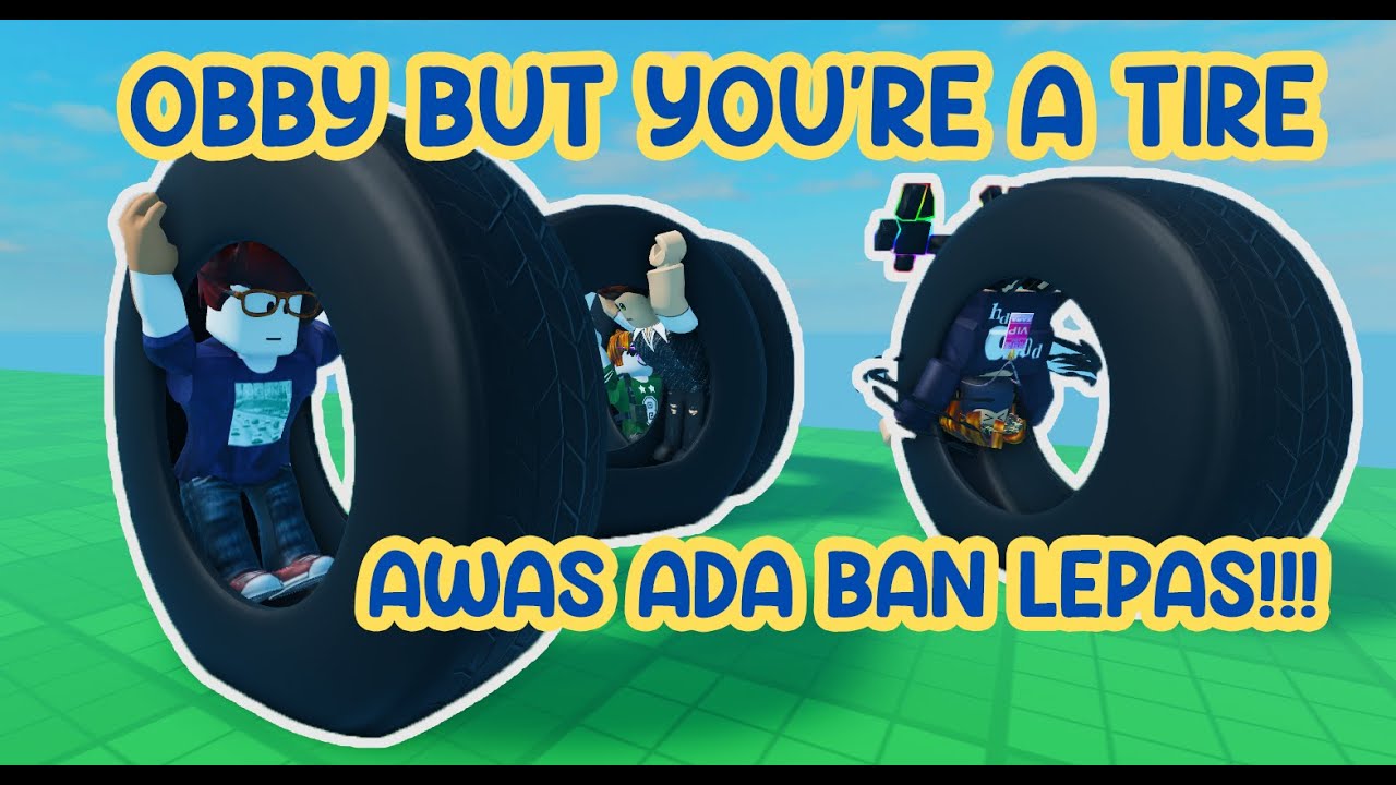 GULING - GULING JADI BAN!? | 🎮 OBBY BUT YOU'RE IN A TIRE - YouTube
