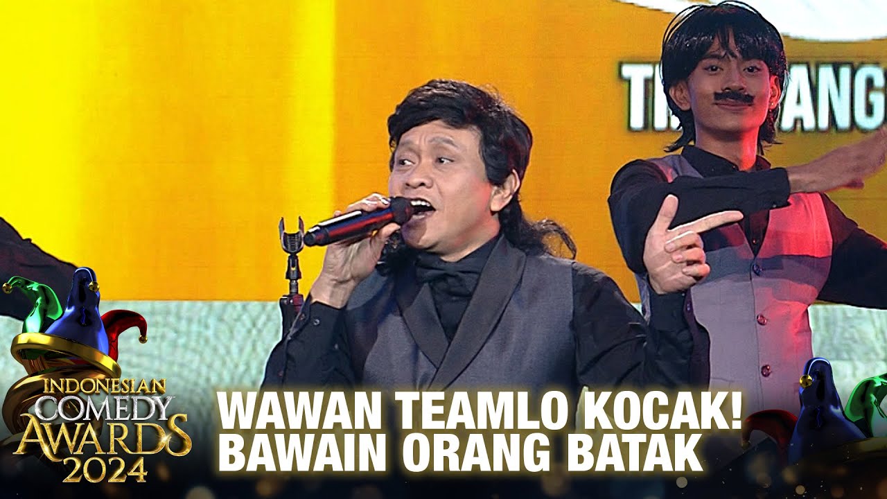 Wawan Teamlo - Orang Batak | INDONESIAN COMEDY AWARDS 2024 - YouTube
