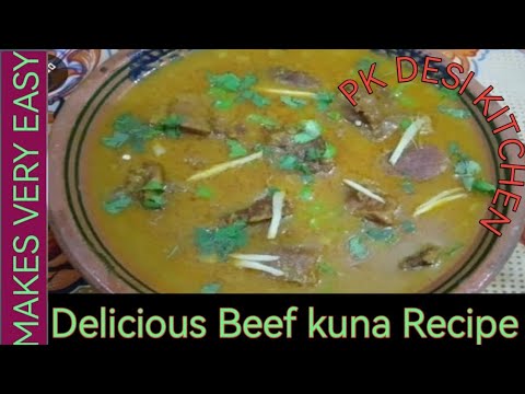 Delicious kuna beef #/ recipe by Pk desi kitchen#/ - YouTube