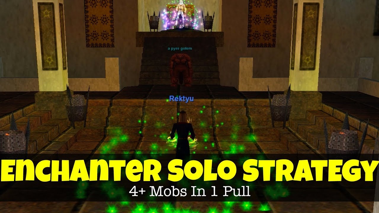 How To Pull 4+ Mobs In A Single Pull - Enchanter Solo Strategy ...