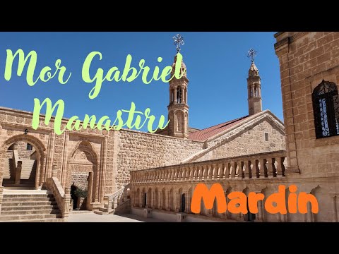 Mardin Mor Gabriel Manastırı (Mor Gabriel Monastery)