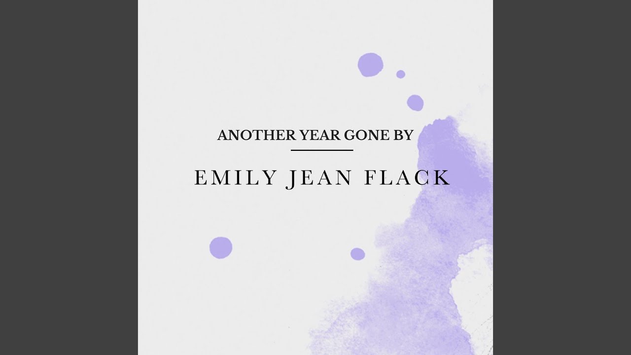 Another Year Gone By - YouTube