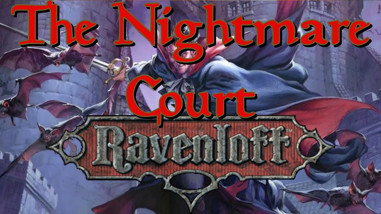 Ravenloft: The Darklords of Ravenloft, The Nightmare Court - YouTube